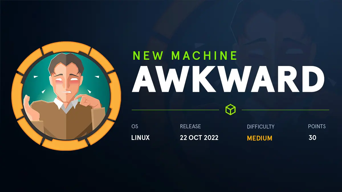 Hackthebox Awkward Writeup | 0xDedinfosec
